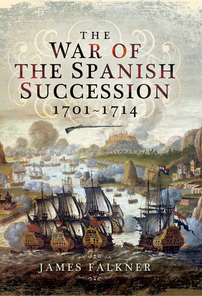 The War of Spanish Succession Subsumed an Entire Continent