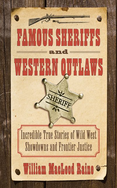 Ghost Towns and Gunslingers: 8 Old West Books That Entertain and Inform